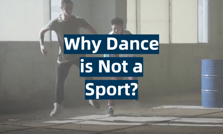 Why Dance is Not a Sport? - SportProfy